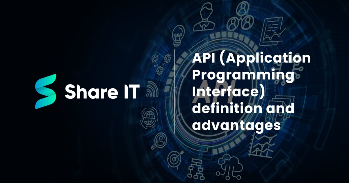API (Application Programming Interface) Definition – Share IT API (Application Programming Interface) Definition – Share IT