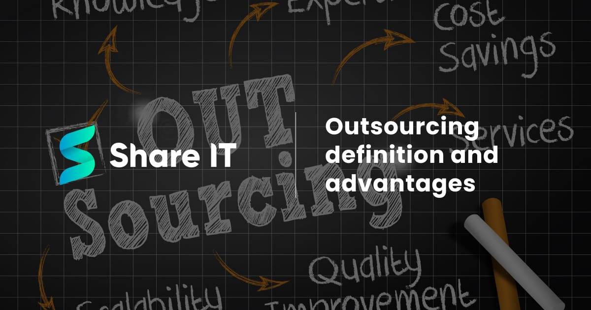Outsourcing Definition – Share IT